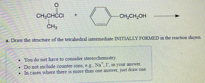 Solved O CH3CHCCI + -CH2CH2OH CH3 a. Draw the structure of | Chegg.com