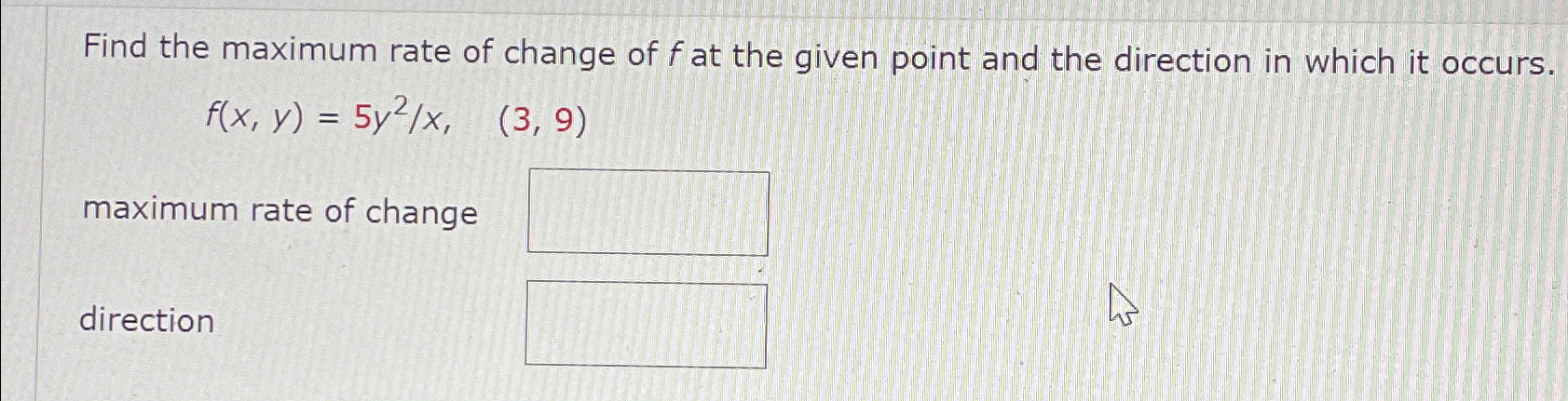 Solved Find the maximum rate of change of f ﻿at the given | Chegg.com