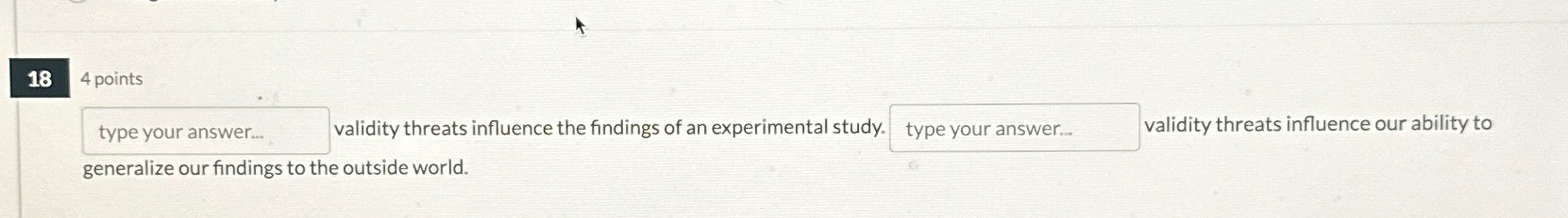 Solved validity threats influence the findings of an | Chegg.com