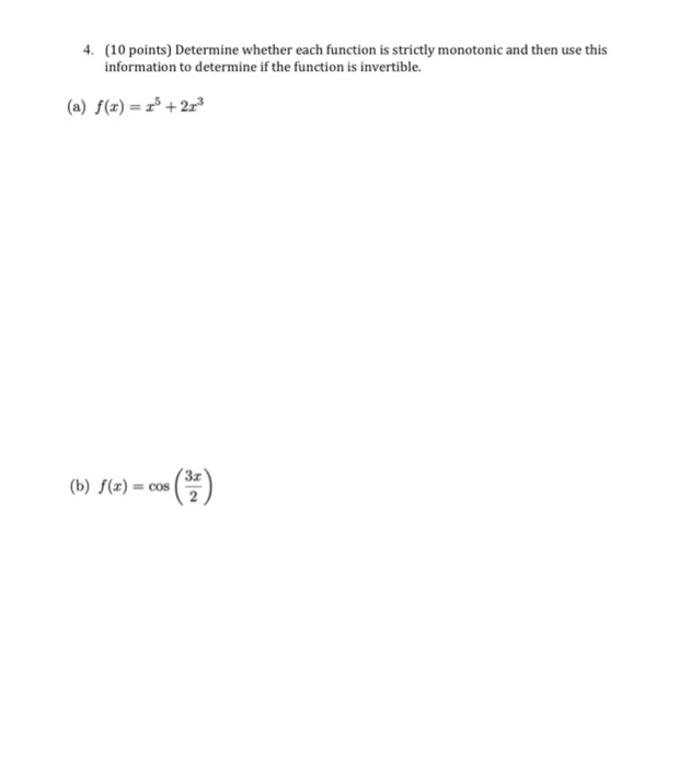 Solved 4. (10 points) Determine whether each function is | Chegg.com