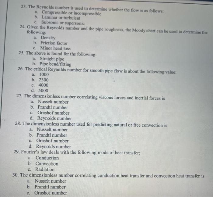 Solved 23. The Reynolds number is used to determine whether | Chegg.com