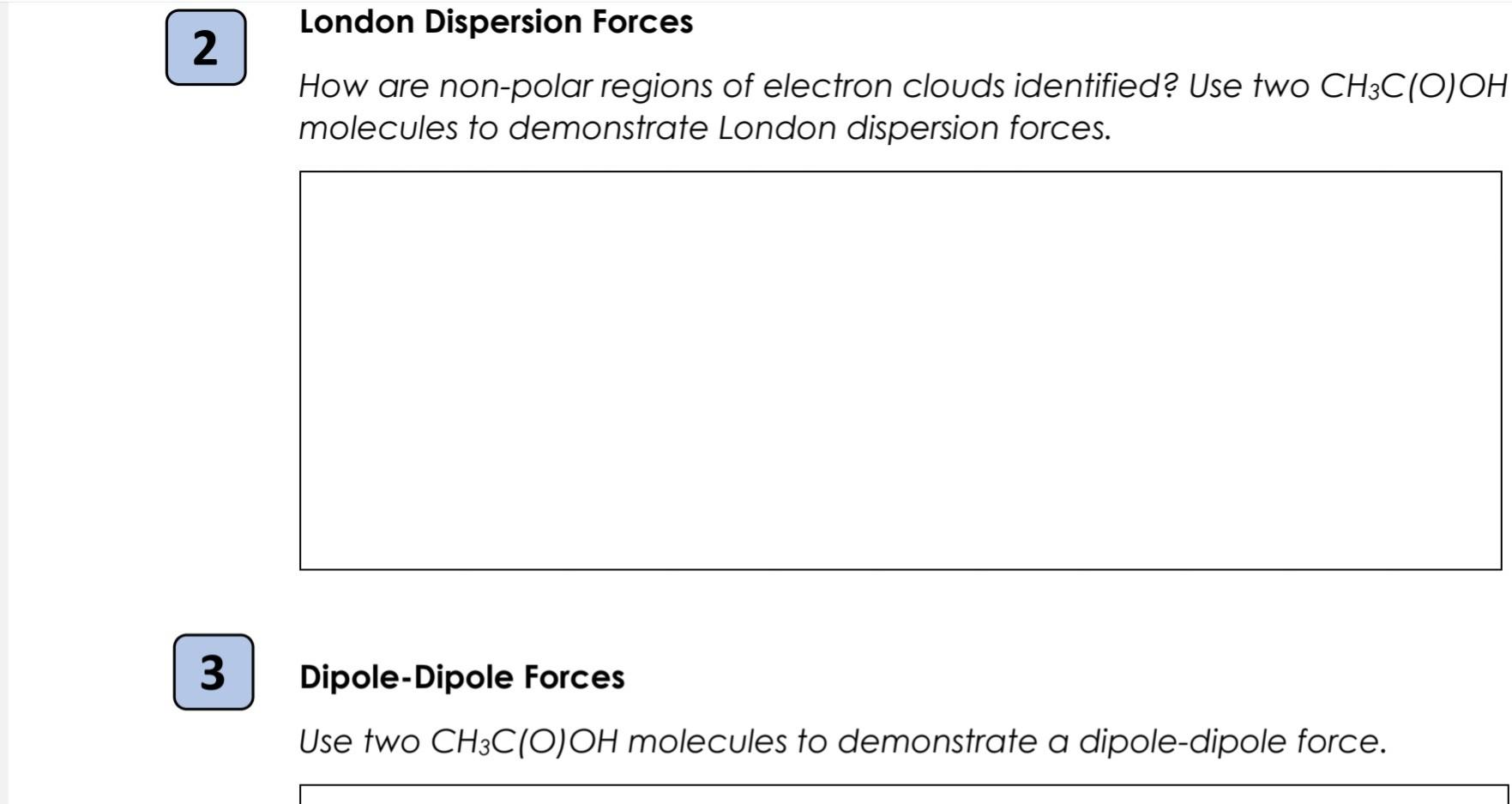 Solved London Dispersion Forces How are non-polar regions of | Chegg.com
