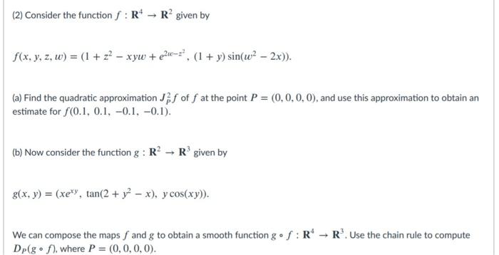 Solved (2) Consider the function f : R$ - R given by f(x, y, | Chegg.com