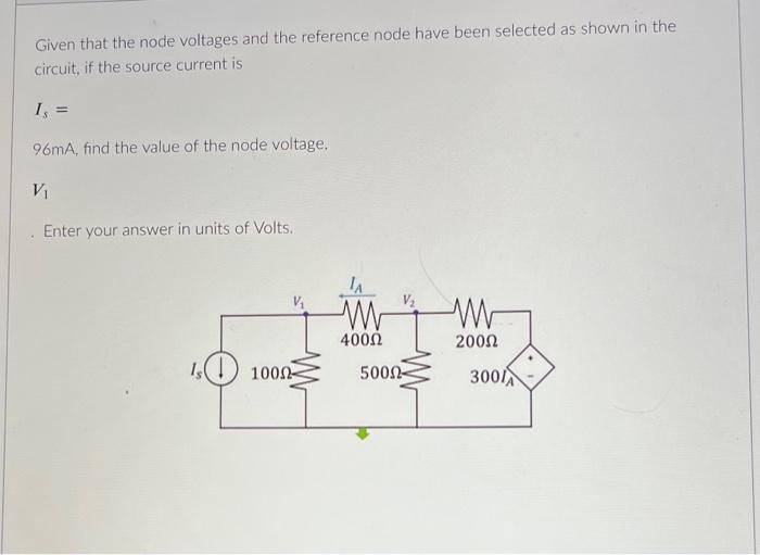 Solved Given that the node voltages and the reference node | Chegg.com