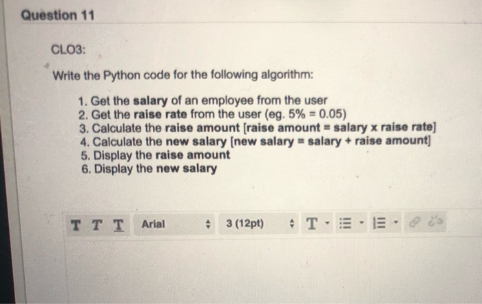 Solved Question 11 CLO3: Write the Python code for the | Chegg.com