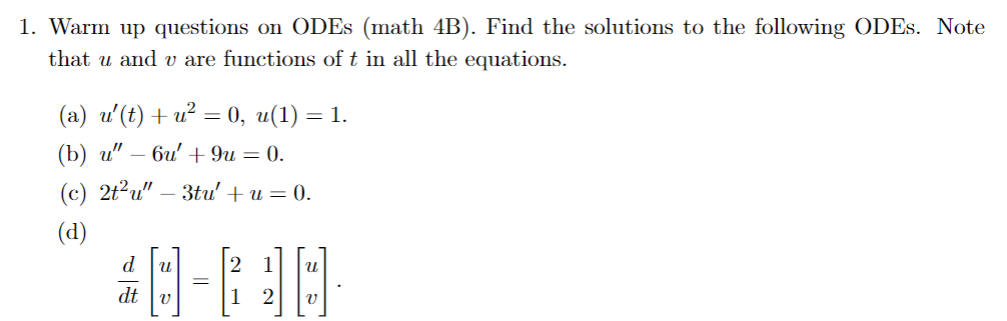 Solved Can you solve all of these? Basic ODEs, been too long | Chegg.com