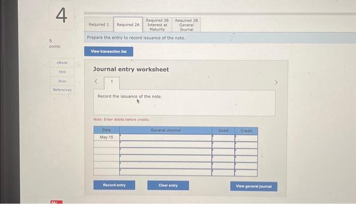 Solved Prepare the entry to record issuance of the note. | Chegg.com