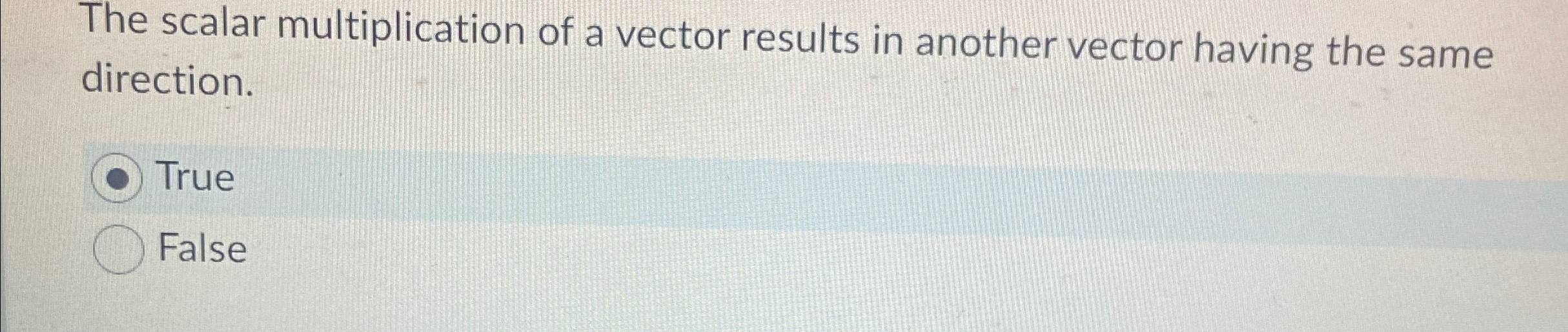 Solved The scalar multiplication of a vector results in | Chegg.com