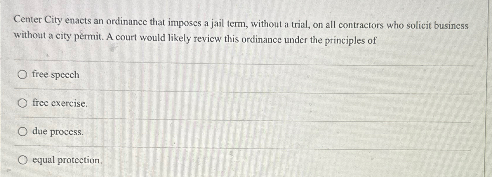 Solved Center City enacts an ordinance that imposes a jail | Chegg.com