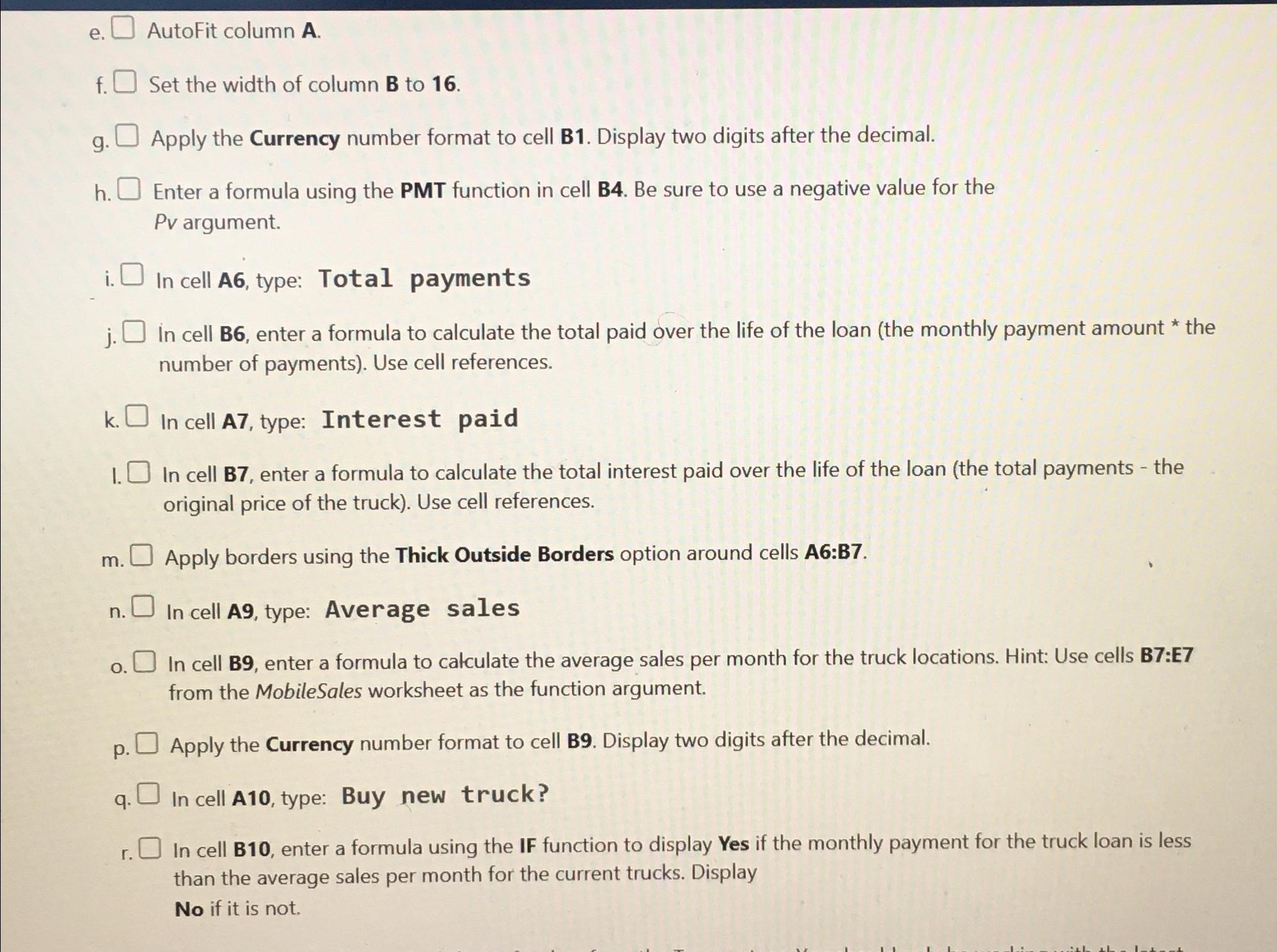 Solved e. ﻿AutoFit column A.f. ﻿Set the width of column B to | Chegg.com