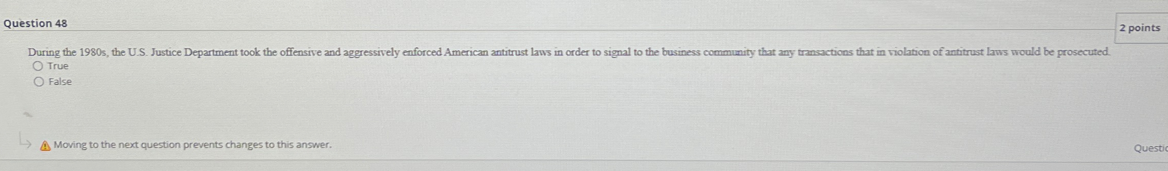 Solved Question 482 ﻿pointsTrueFalse A Moving to the next | Chegg.com