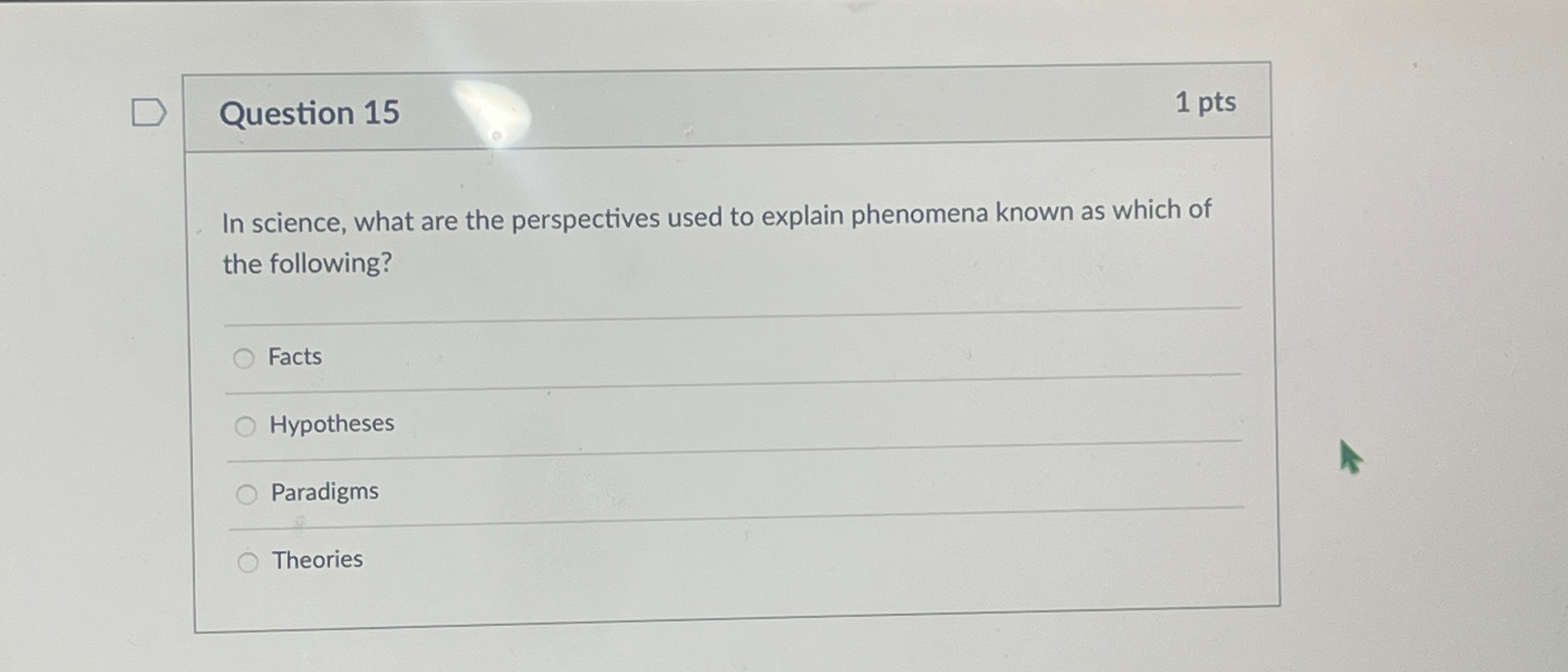 Solved Question 151 ﻿ptsIn science, what are the | Chegg.com