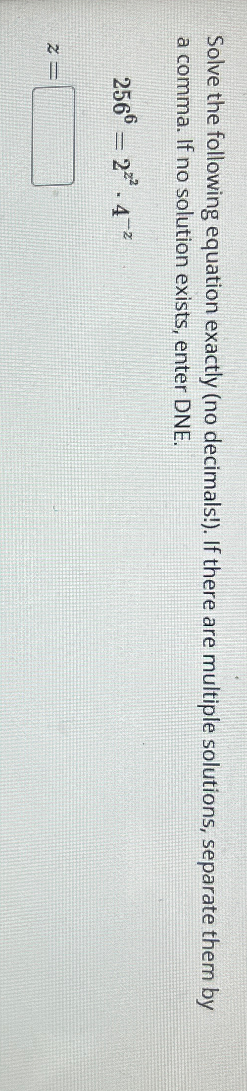 Solved Solve the following equation exactly (no decimals!). | Chegg.com