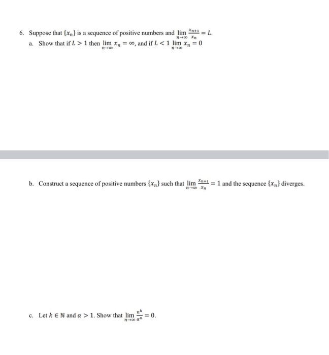 Solved 6. Suppose that {xn) is a sequence of positive | Chegg.com
