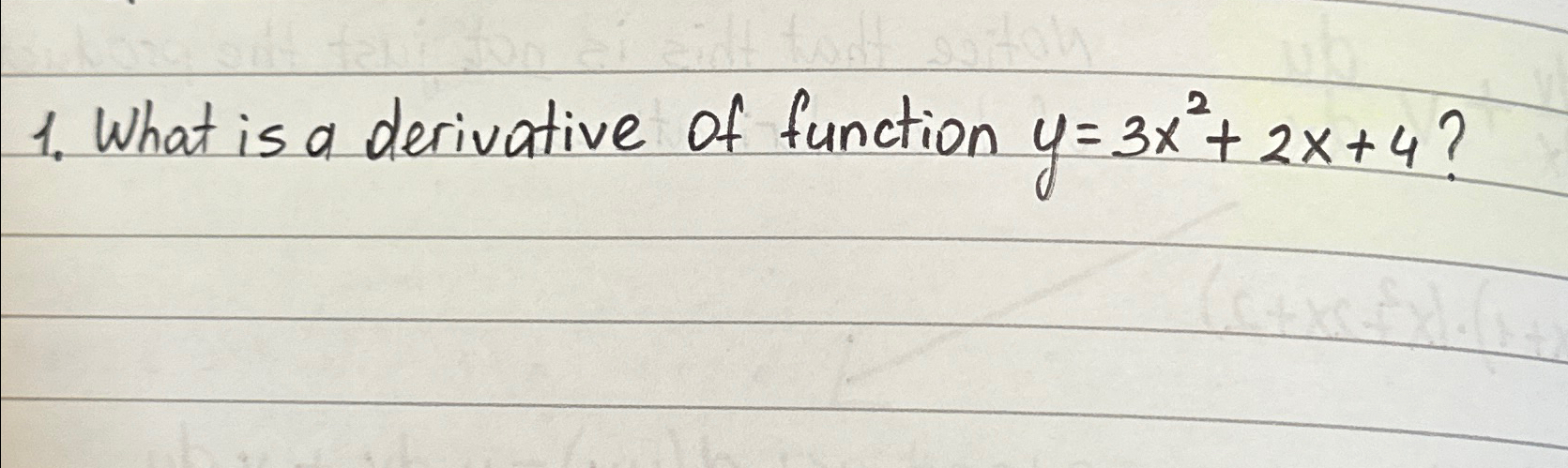 Solved What is a derivative of function y=3xWhat is a | Chegg.com