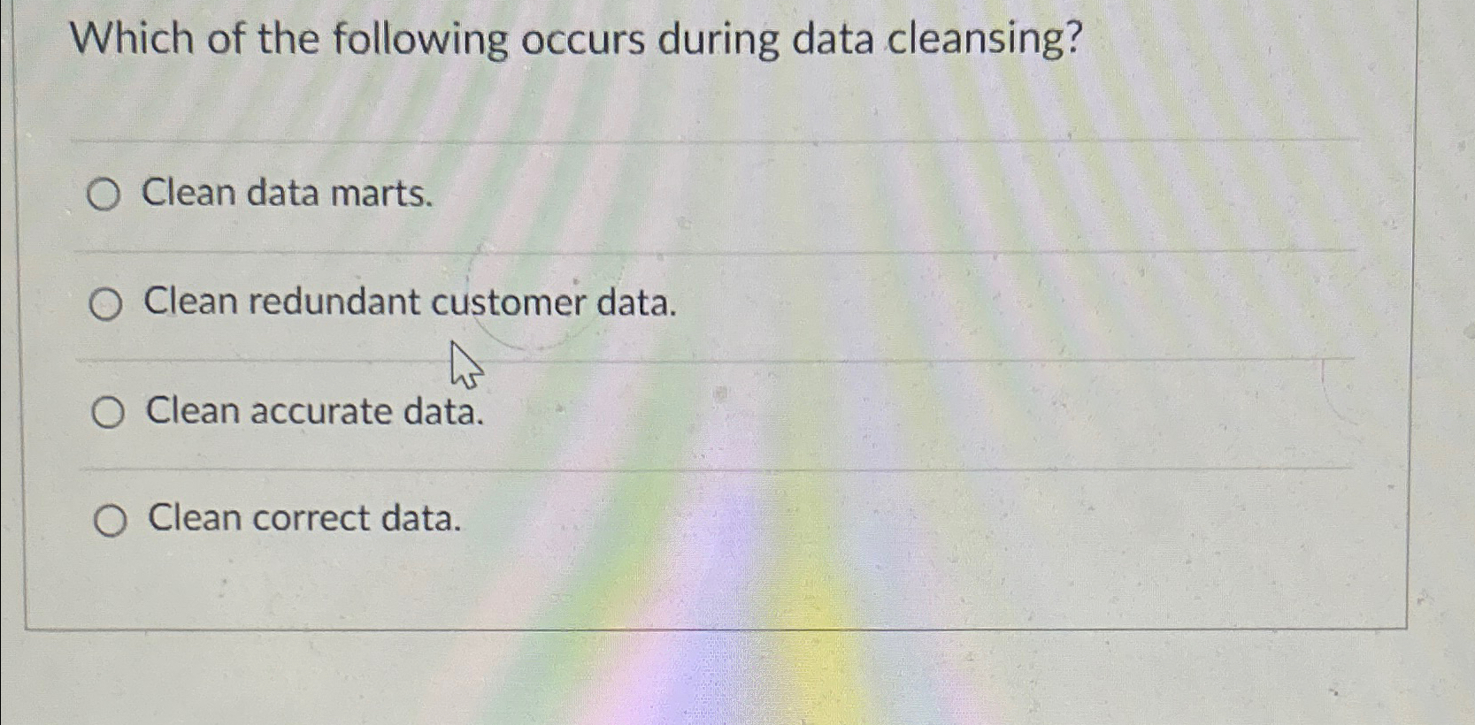 Solved Which of the following occurs during data | Chegg.com