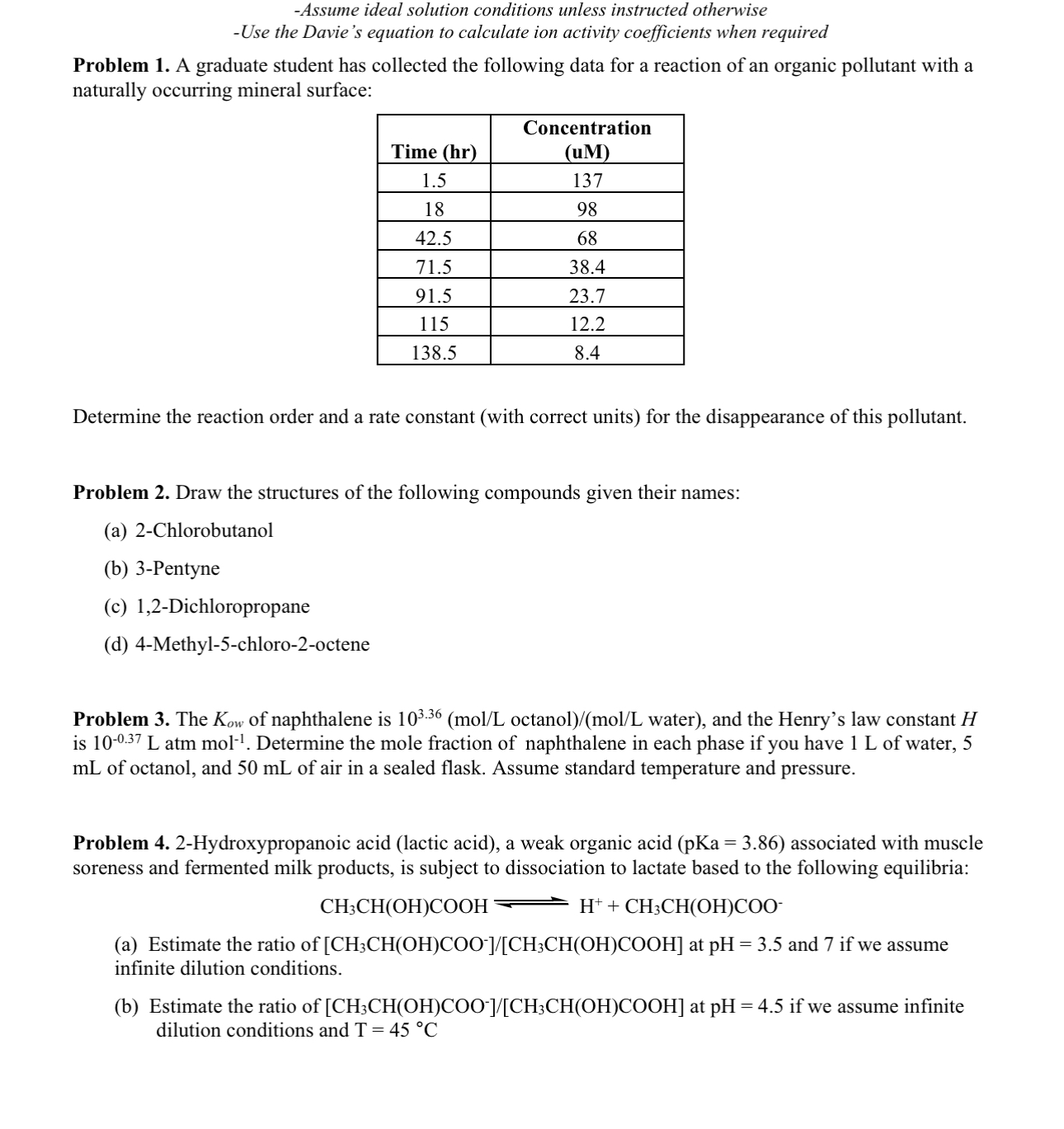 Solved -Assume ideal solution conditions unless instructed | Chegg.com