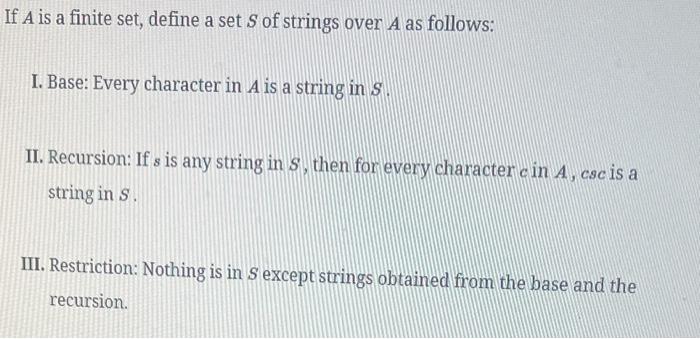 Solved If A is a finite set, define a set S of strings over | Chegg.com