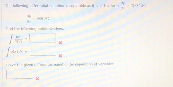 Solved The Following Differential Equation Is Separable As