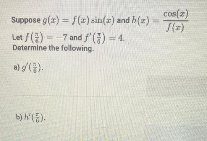 Solved Suppose g(x)=f(x)sin(x) and h(x)=f(x)cos(x) Let | Chegg.com
