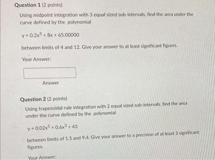 Solved Using midpoint integration with 3 equal sized | Chegg.com