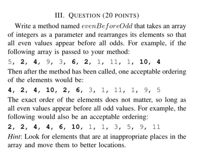 Solved Iii Question 20 Points Write A Method Named Even 