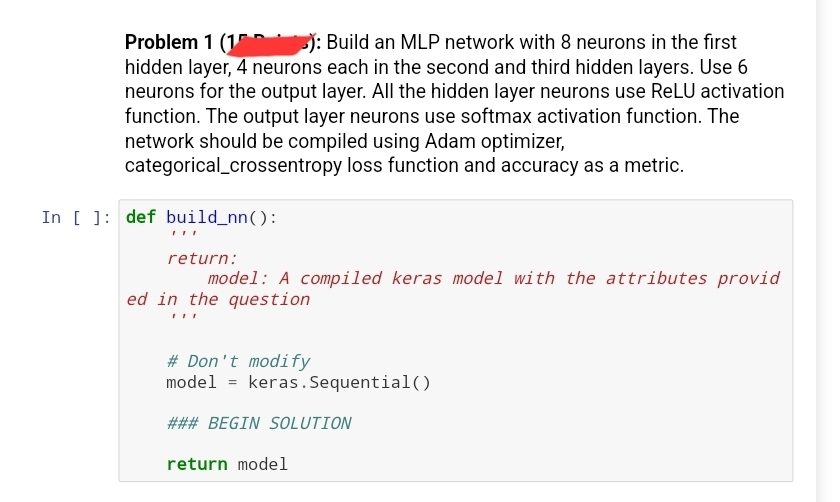 Solved you MUST use keras.sequential() ﻿as it is saved in | Chegg.com