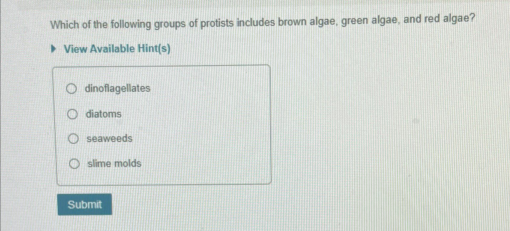 Solved Which of the following groups of protists includes | Chegg.com