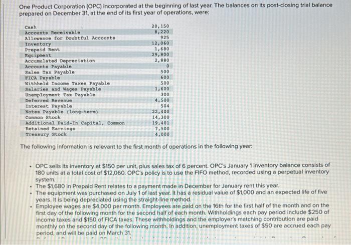 One Product Corporation (OPC) incorporated at the | Chegg.com