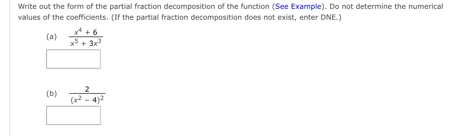 Solved Write out the form of the partial fraction | Chegg.com