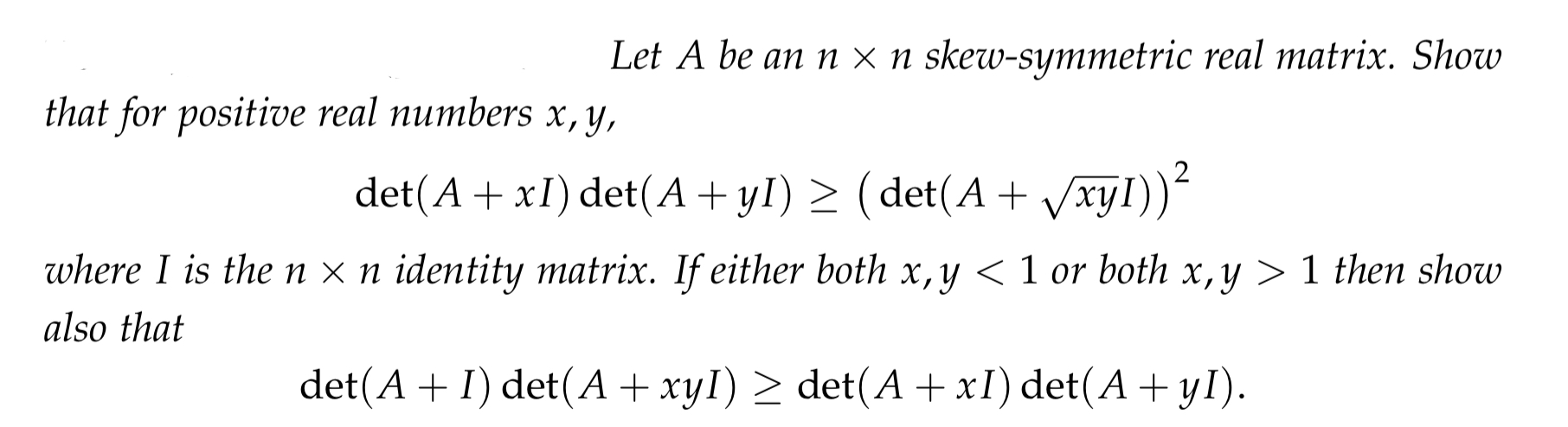 Solved Let A ﻿be an n×n ﻿skew-symmetric real matrix. | Chegg.com