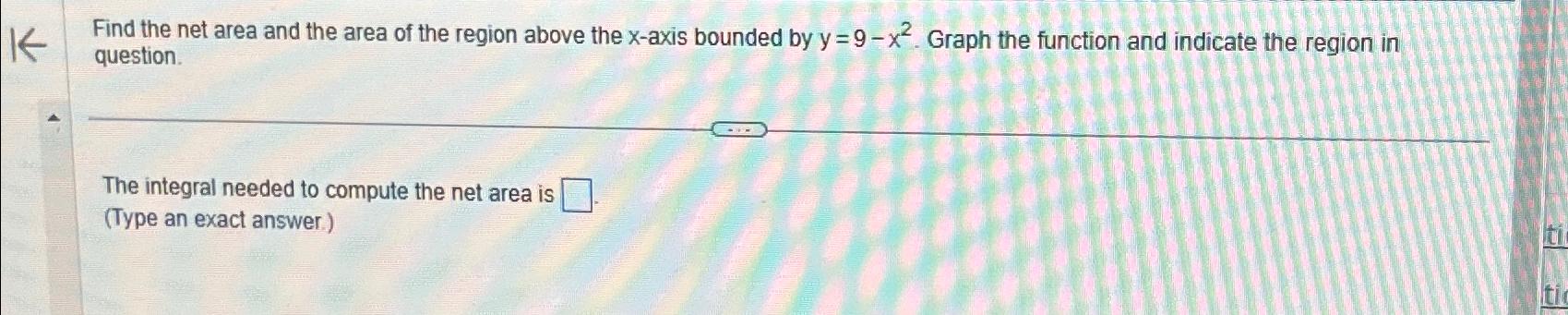 Solved Find The Net Area And The Area Of The Region Above