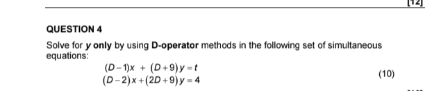 Solved QUESTION 4Solve for y ﻿only by using D-operator | Chegg.com