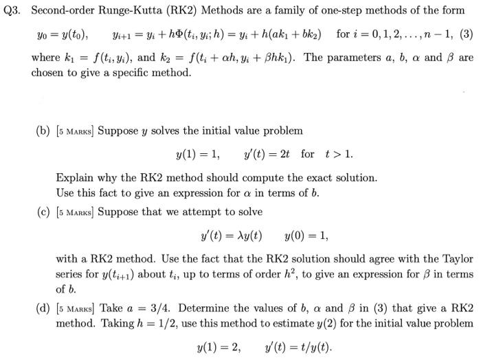 Solved Q3. Second-order Runge-Kutta (RK2) Methods are a | Chegg.com