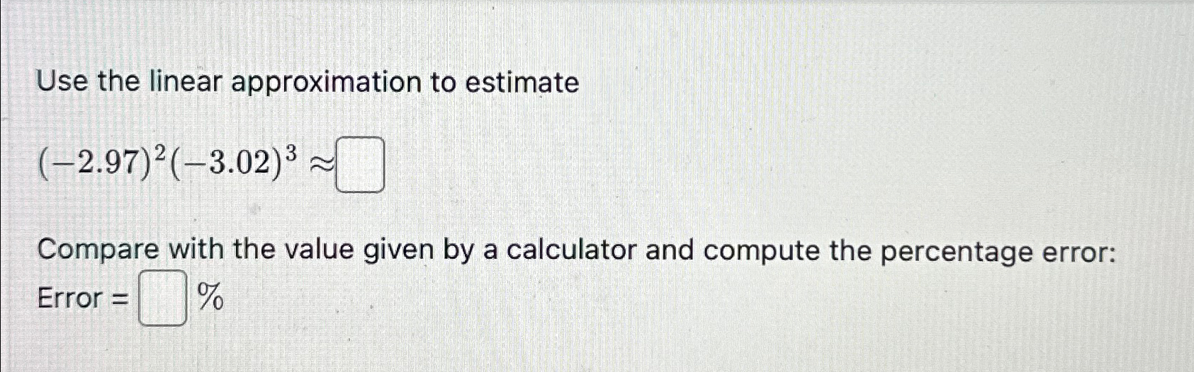 Solved Use the linear approximation to | Chegg.com