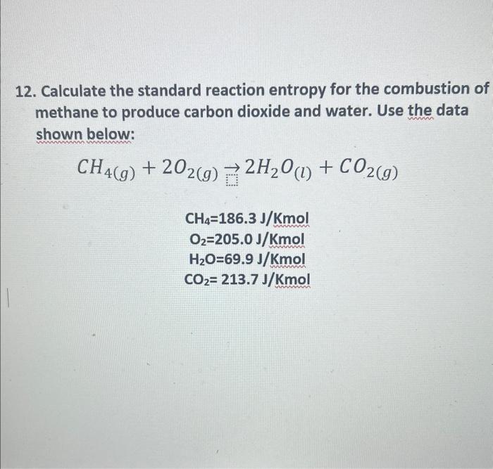 Solved Calculate the standard reaction entropy for the | Chegg.com