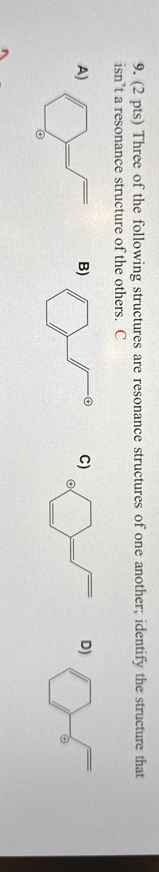 Solved (2 ﻿pts) ﻿Three of the following structures are | Chegg.com