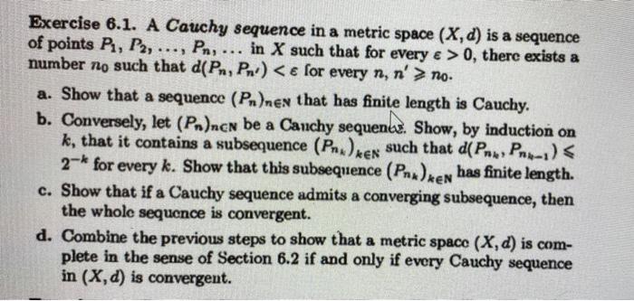 Solved a Exercise 6.1. A Cauchy sequence in a metric space | Chegg.com