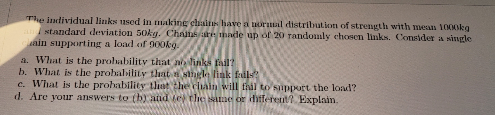 Solved The individual links used in making chains have a | Chegg.com