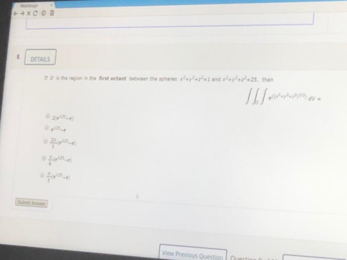 Solved DETAILS Terethe first octant between the spheres 1 | Chegg.com