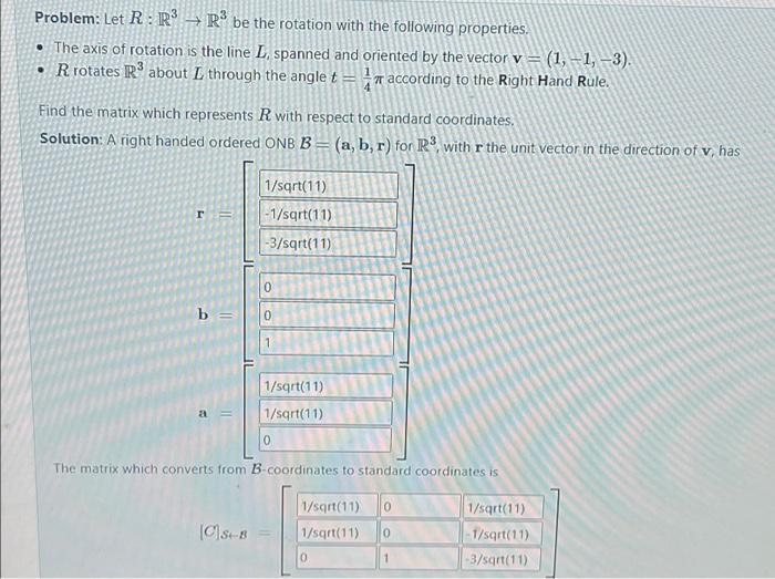 Solved Problem: Let R : R R3 be the rotation with the | Chegg.com