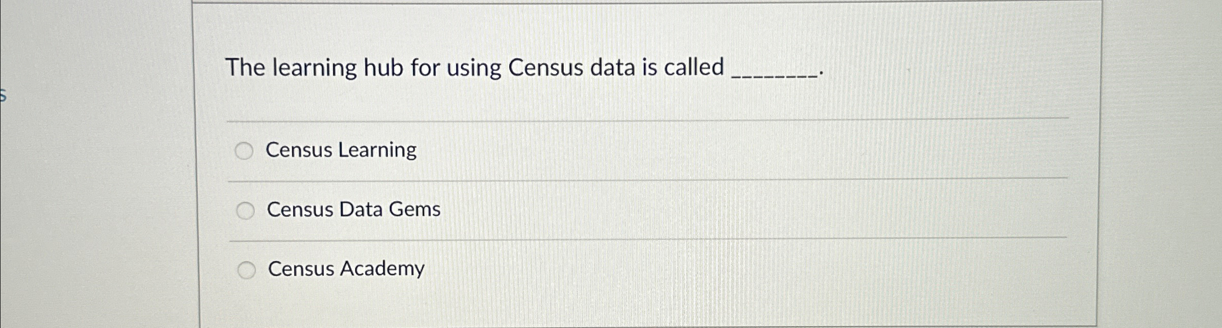 Solved The learning hub for using Census data is | Chegg.com