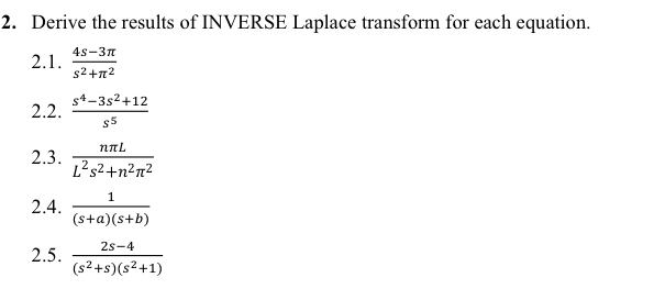 Solved Derive the results of INVERSE Laplace transform for | Chegg.com