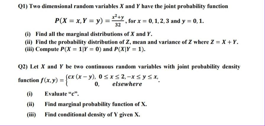 Solved Q1) Two dimensional random variables X and Y have the | Chegg.com