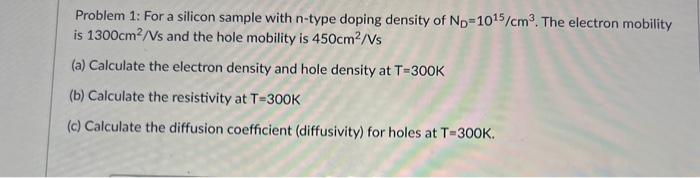 Solved Problem 1: For a silicon sample with n-type doping | Chegg.com