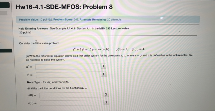 Solved Hw16-4.1-SDE-MFOS: Problem 8 Problem Value: 10 | Chegg.com