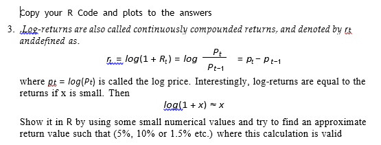Solved Copy your R Code and plots to the answersLog-returns | Chegg.com
