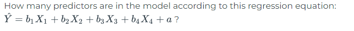 Solved How many predictors are in the model according to | Chegg.com