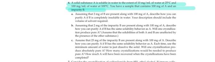 Solved 6. A solid substance A is soluble in water to the | Chegg.com