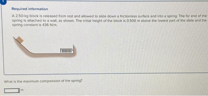 Solved Required information A 2.50 kg block is released from | Chegg.com